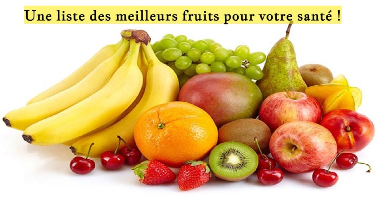 Une liste des meilleurs fruits pour votre santé